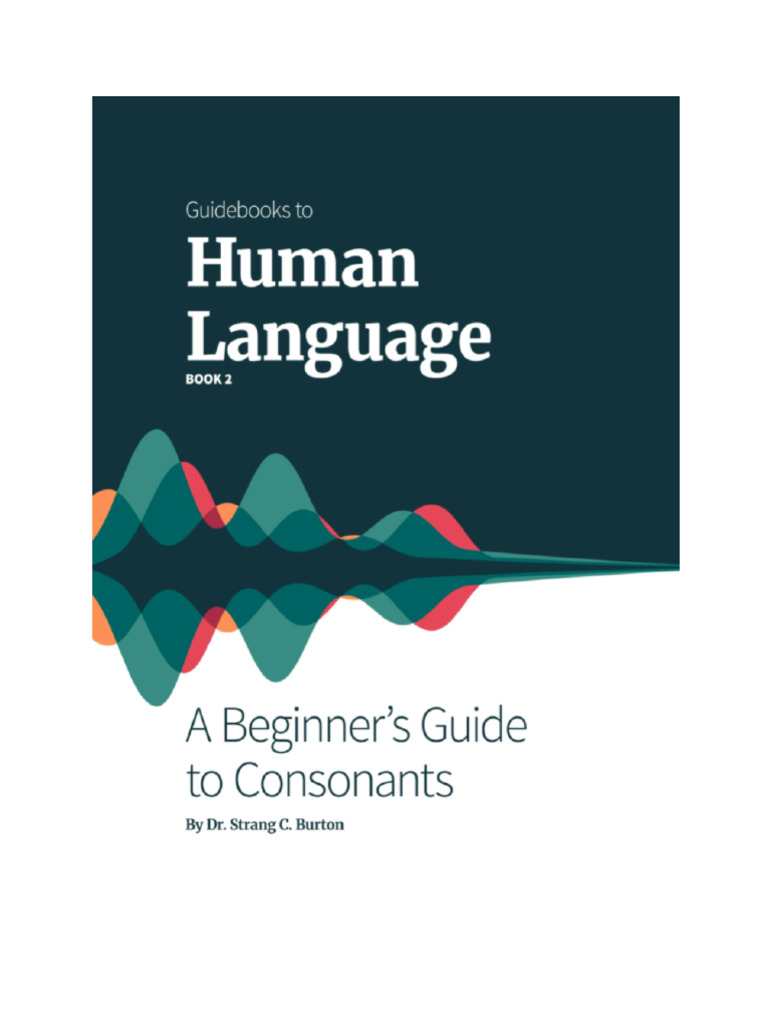 Consonant Articulation for LING 101 | PDF | Human Voice | Linguistics