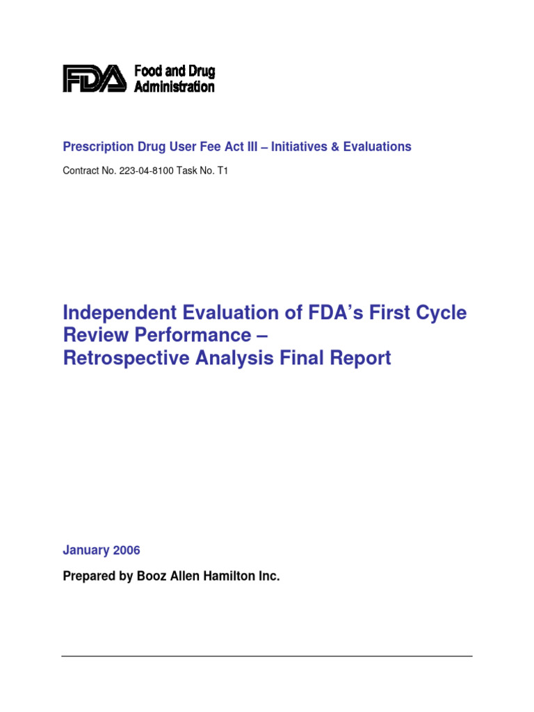 Independent Evaluation of FDA's First Cycle Review Performance ...