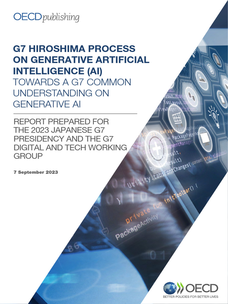 2023 09 - Report On The G7 HIROSHIMA PROCESS On Generative AI | PDF