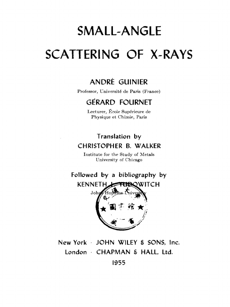 Guinier and Fournet SAXS (1955) | PDF | X Ray Crystallography | Diffraction