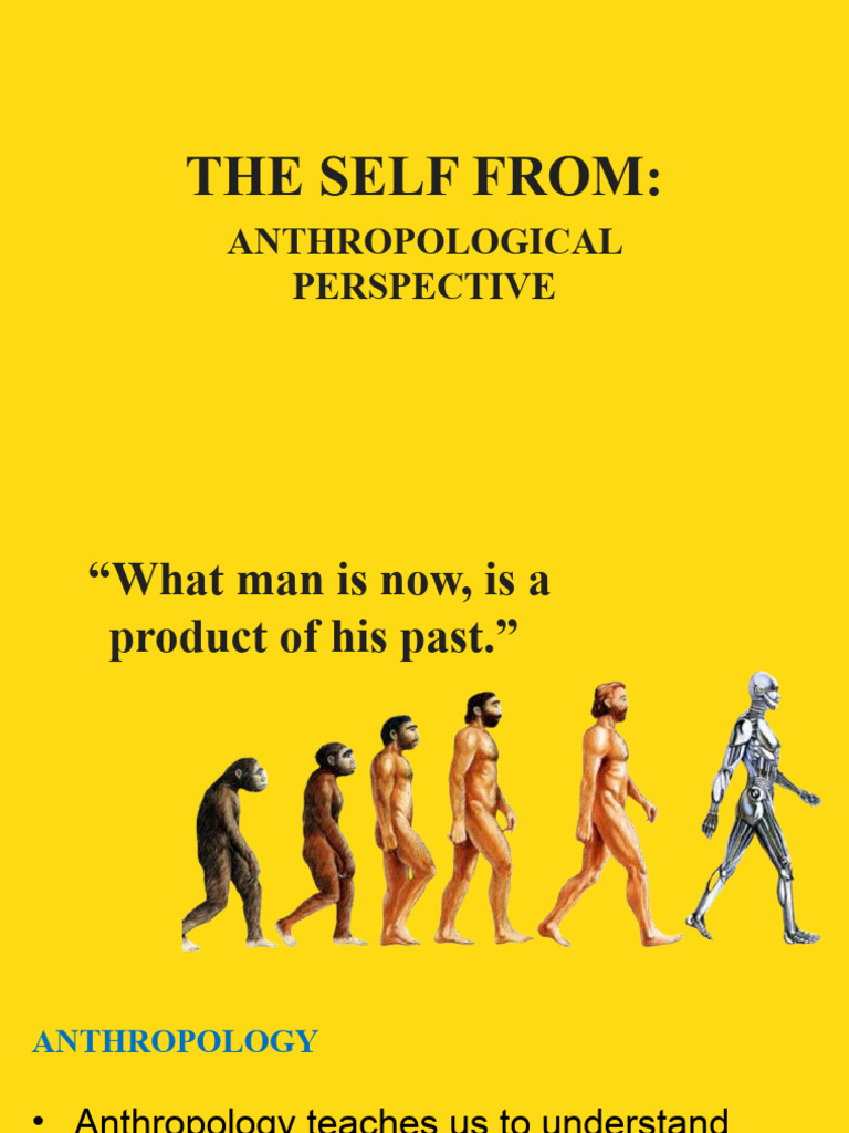 Topic 3 - The Self From Anthropological and Psychological Perspective ...