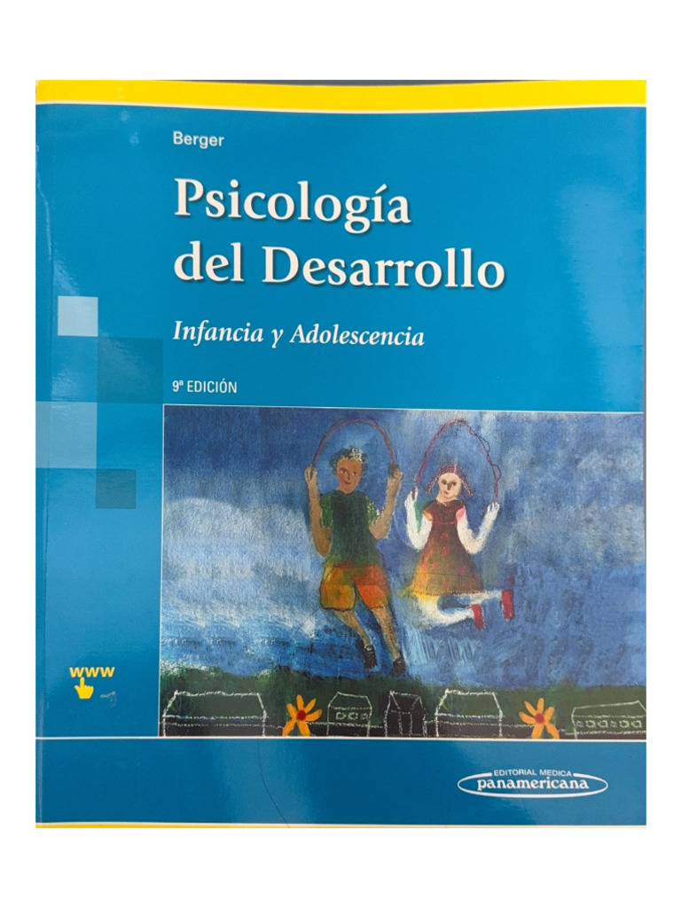 Berger 9na Edición 2016. Psicologia Del Desarrollo Pag 209 | PDF