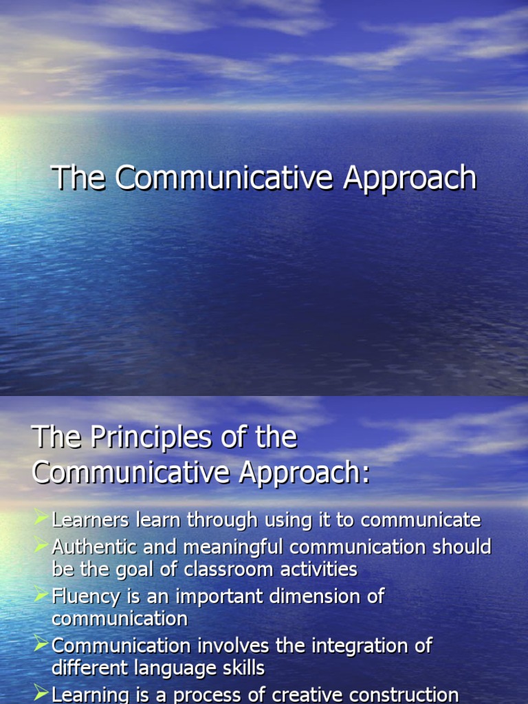 The Communicative Approach | PDF | Teachers | Epistemology
