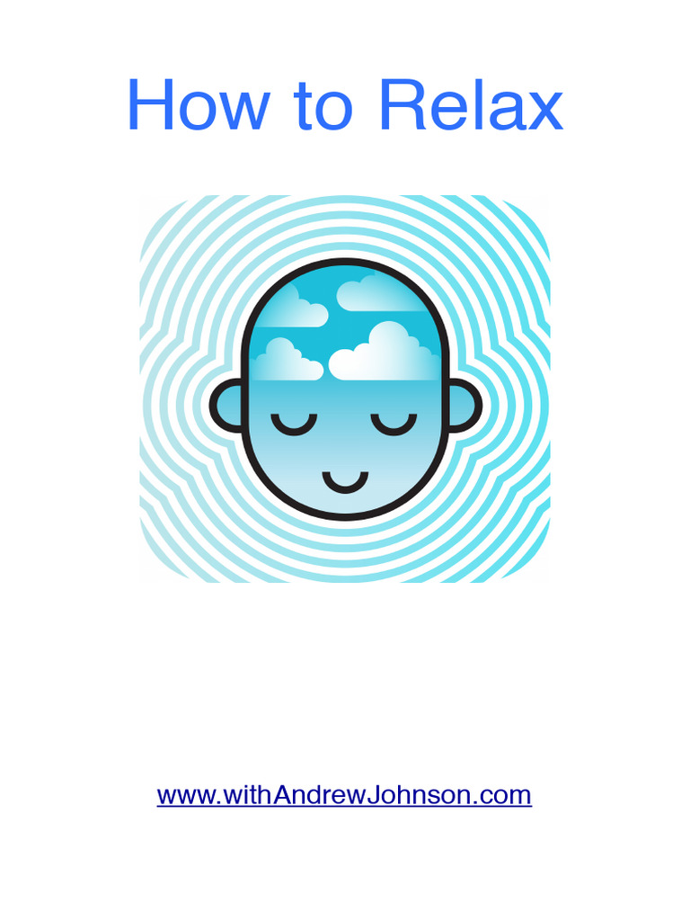 How To Relax | PDF | Self-Improvement