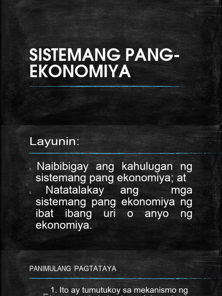 SISTEMANG PANG-EKONOMIYA | PDF