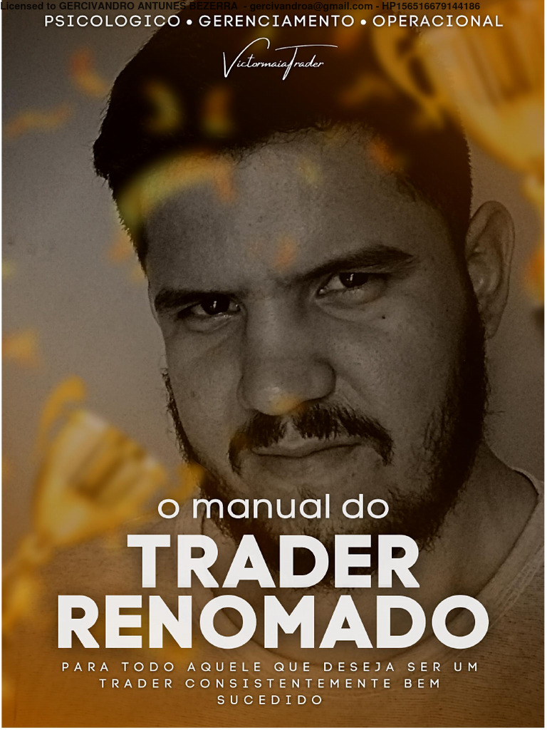 O MANUAL DO TRADER RENOMADO - Victor Maia Trader | PDF | Autoajuda