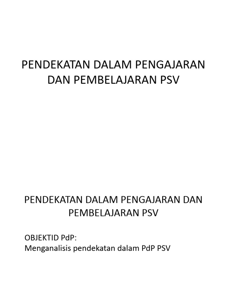 Pendekatan Dalam Pengajaran Dan Pembelajaran PSV | PDF