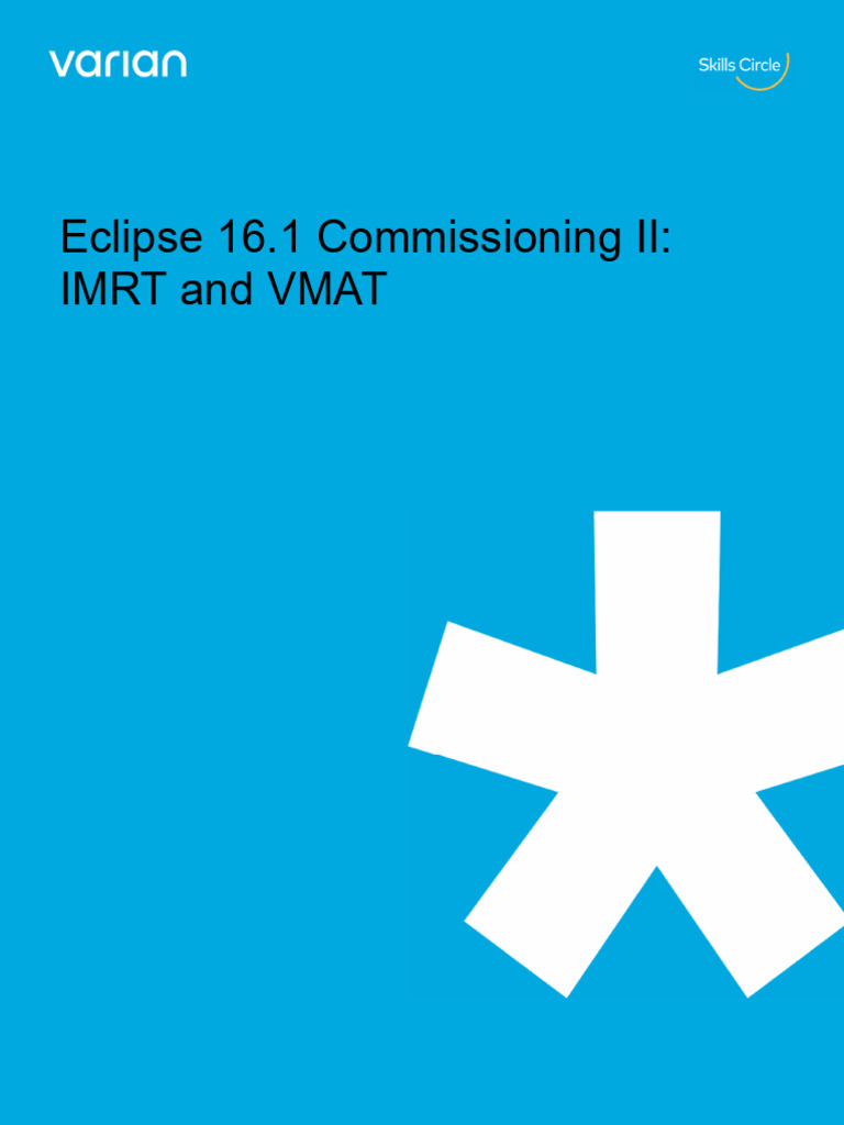 Eclipse 16.1 Commissioning II, IMRT and VMAT | PDF