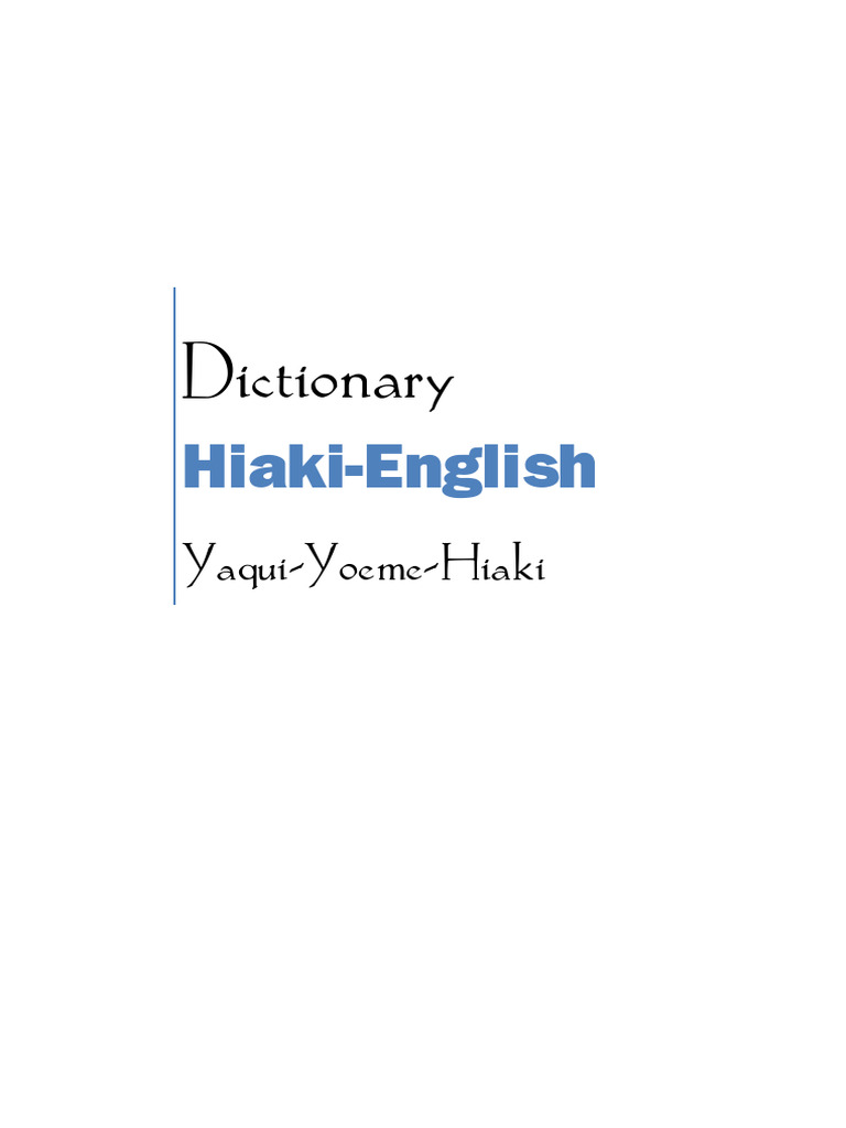 Dictionary Yaqui Yoeme Hiaki English Unknown 2009 Annas Archive | PDF ...