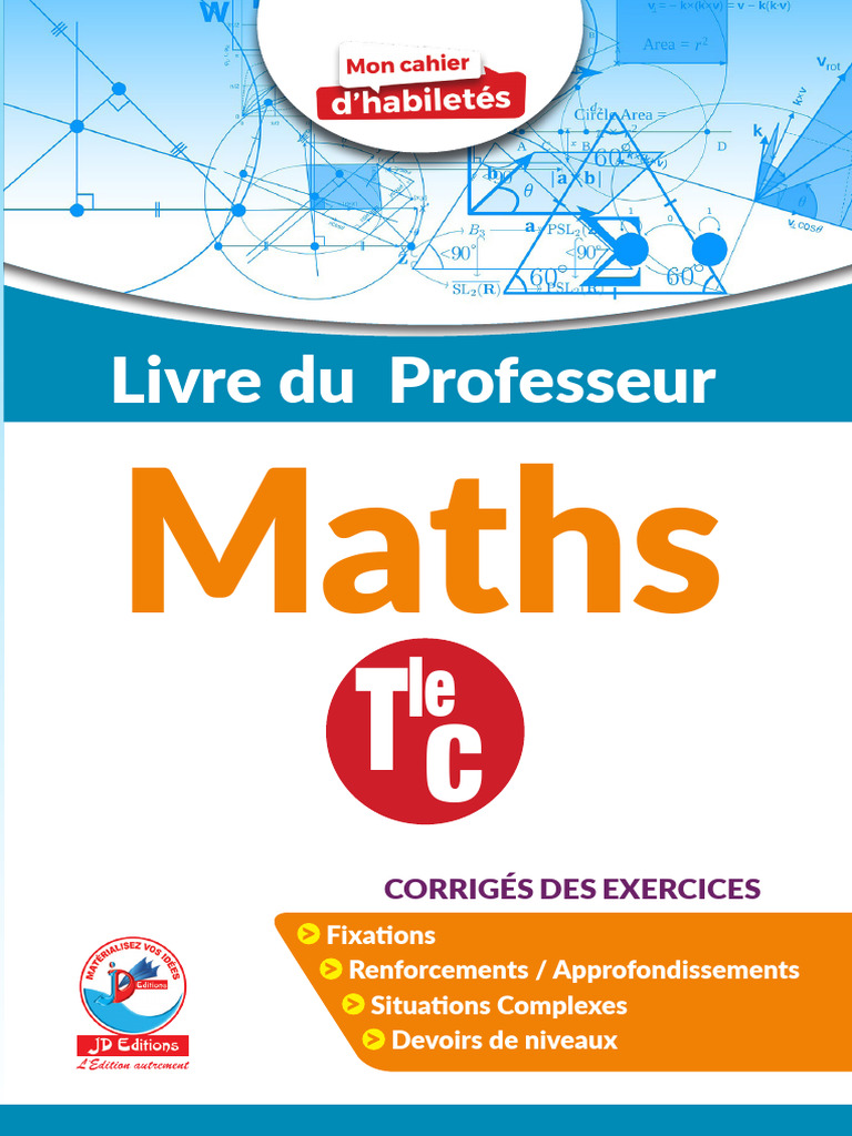 JD Corrige Mon Cahier D'habilete Math - Tlec JD | PDF | Méthodes et ...
