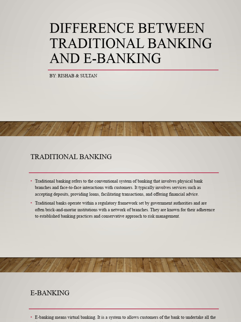 Difference Between Traditional Banking and E-banking 2 | PDF | Online ...