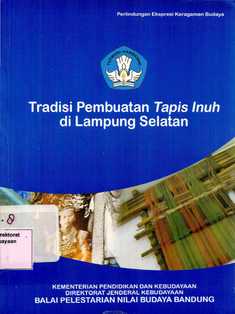 Tradisi Pembuatan Tapis Inuh Di Lampung | PDF
