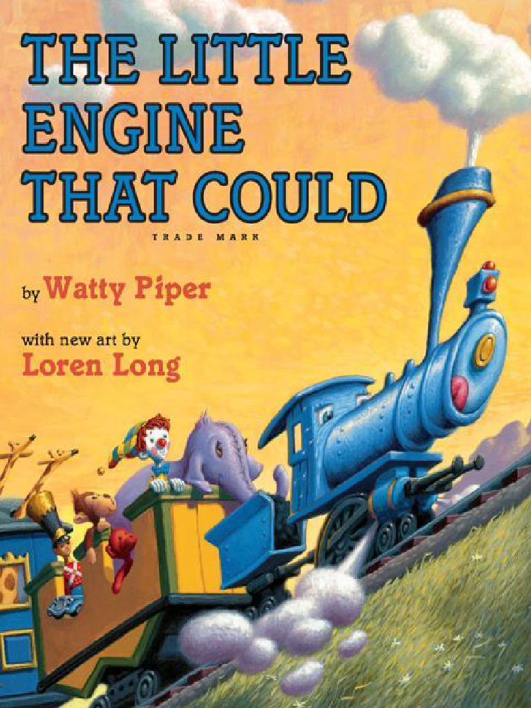 The Little Engine That Could - Long Edition by Watty Piper | PDF