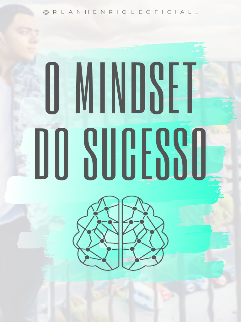 O Mindset Do Sucesso | PDF