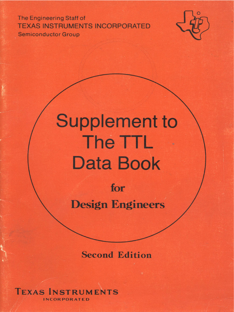 The TTL Data Book For Design Engineers - 2nd - Edition. Supplement | PDF