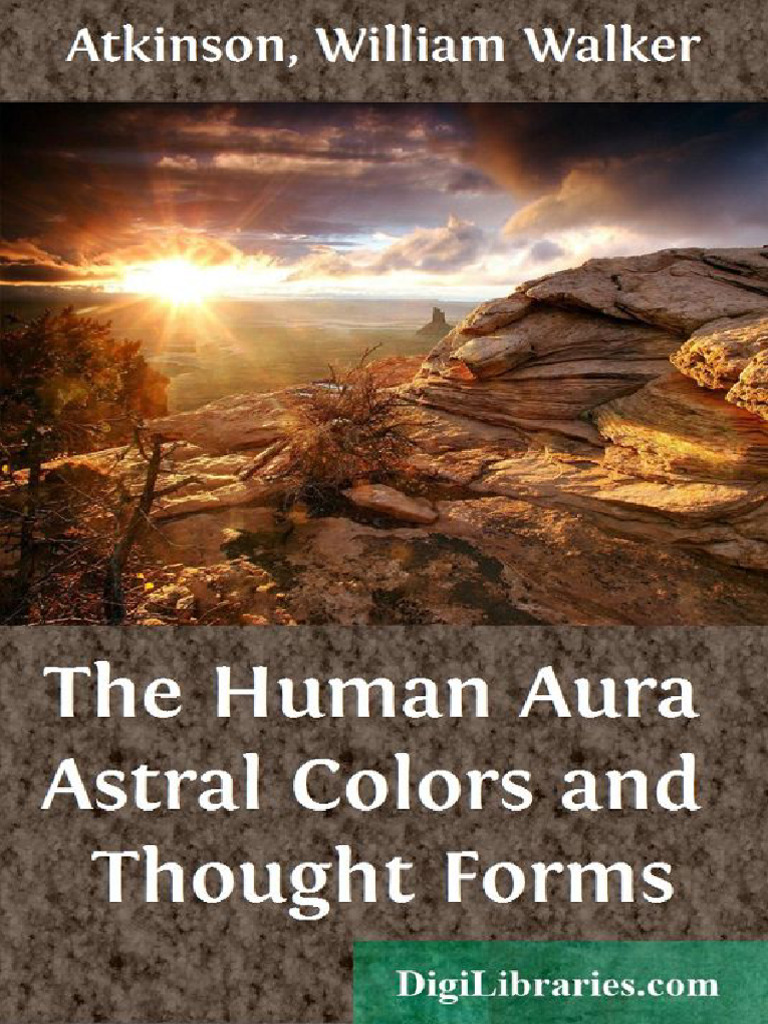 The Human Aura Astral Colors and Thought Forms | PDF
