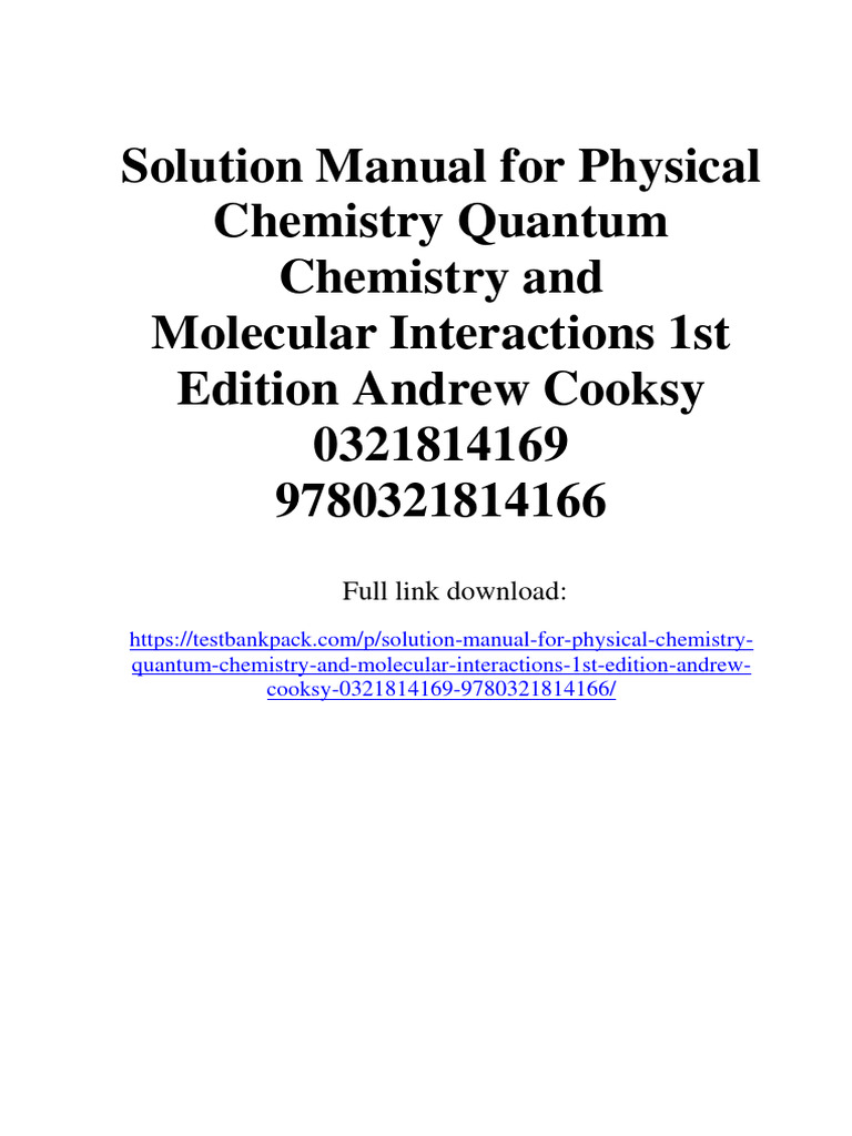 Solution Manual For Physical Chemistry Quantum Chemistry and Molecular ...