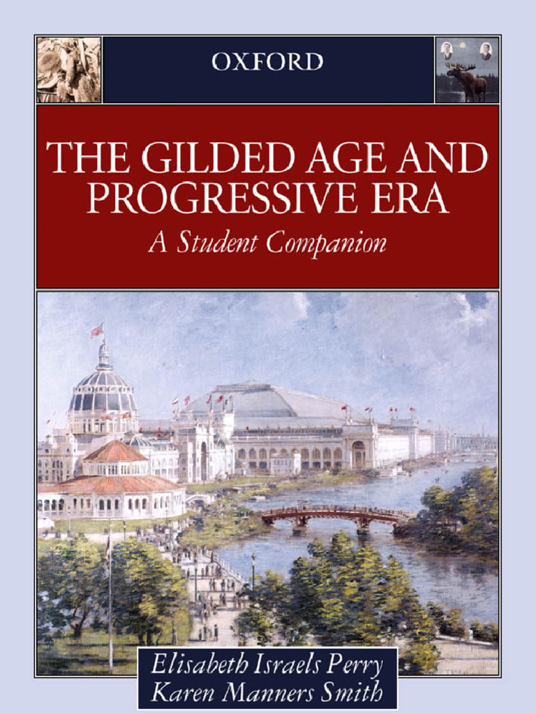 The Gilded Age & Progressive Era - A Student Companion (2006) | PDF