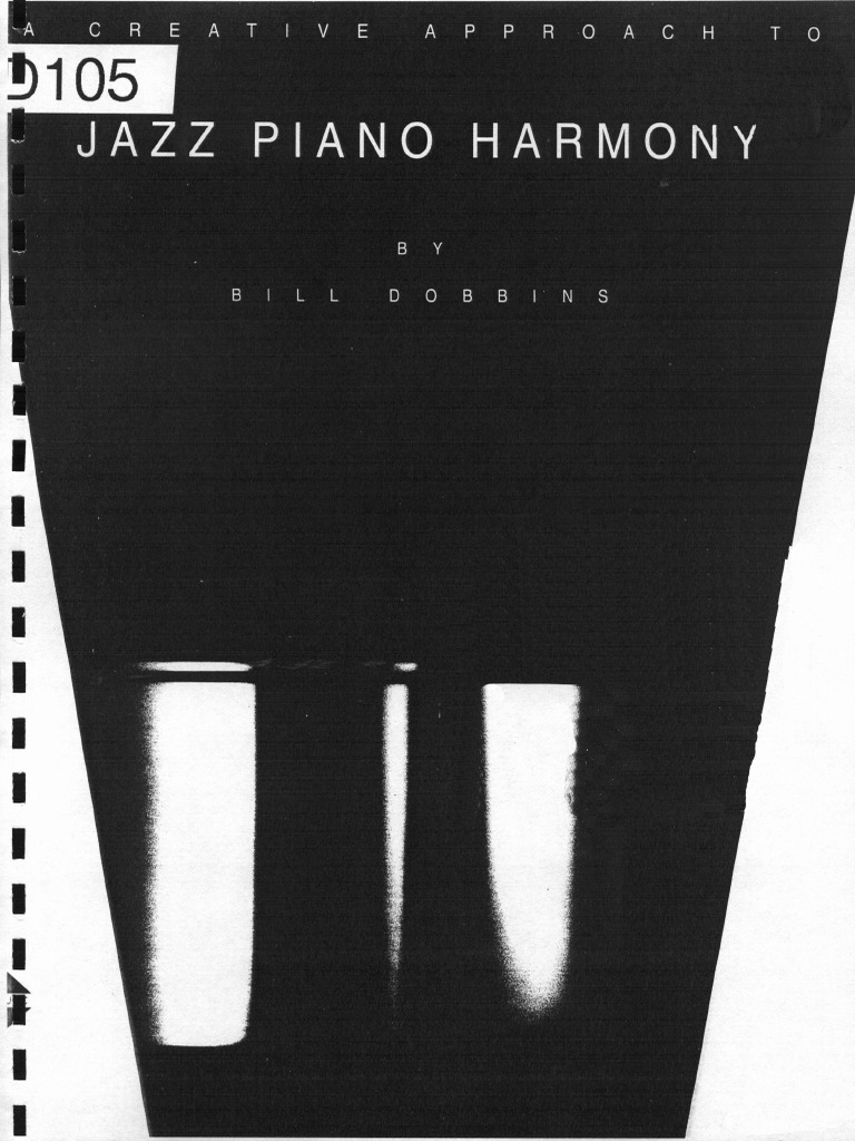 Bill Dobbins A Creative Approach To Jazz Piano Harmony PDF (001 065 ... Bill Dobbins A Creative Approach To Jazz Piano Harmony PDF (001 065 ...