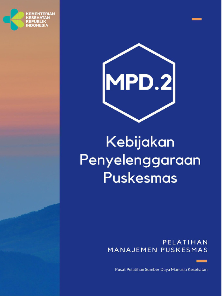 MPD 2. Kebijakan Penyelenggaraan Puskesmas Final | PDF