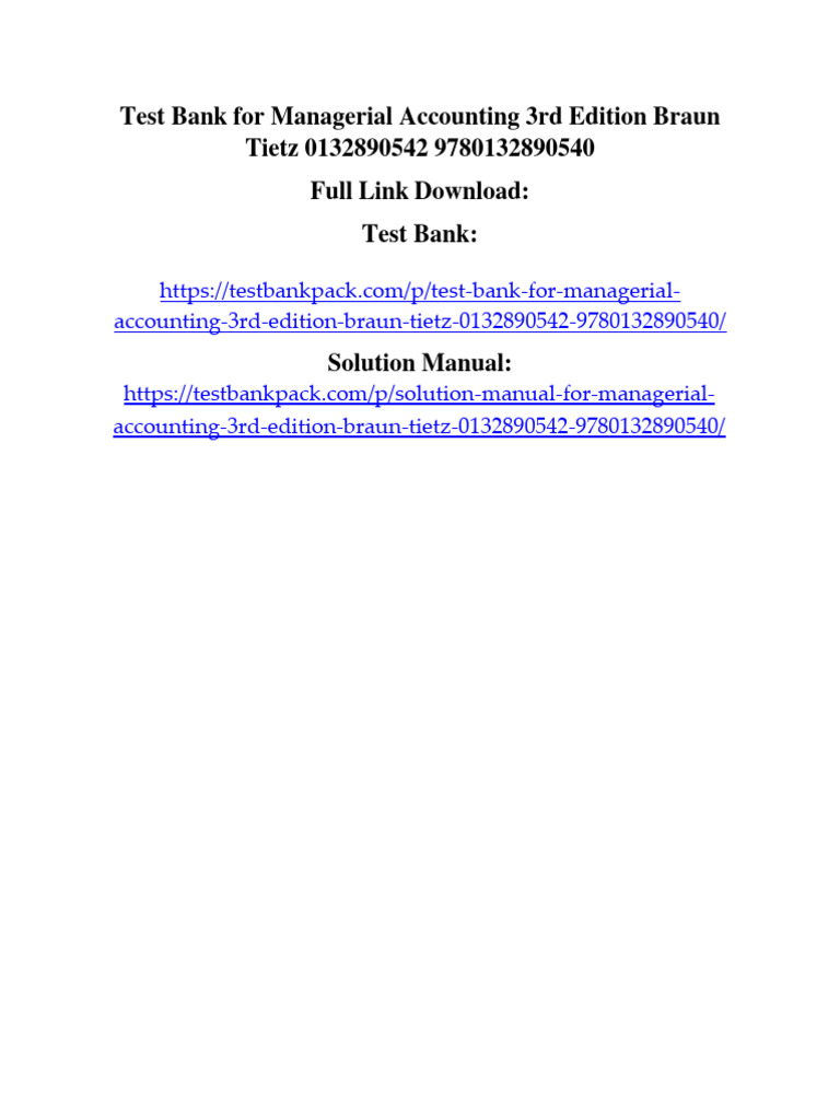 Test Bank For Managerial Accounting 3rd Edition Braun Tietz 0132890542 ...