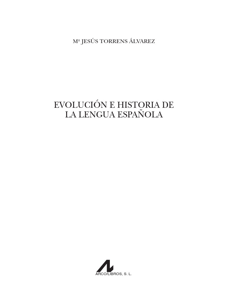 Indice Evolucion e Historia de La Lengua Espanola 2 Ed | PDF | Lengua ...
