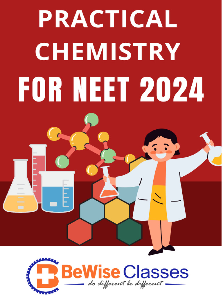 Practical Chemistry For NEET 2024 - BeWise Classes | PDF