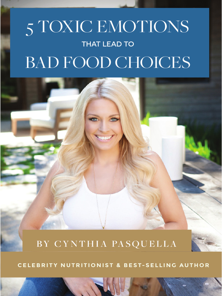 5 Toxic Emotions That Lead To Bad Food Choices | PDF