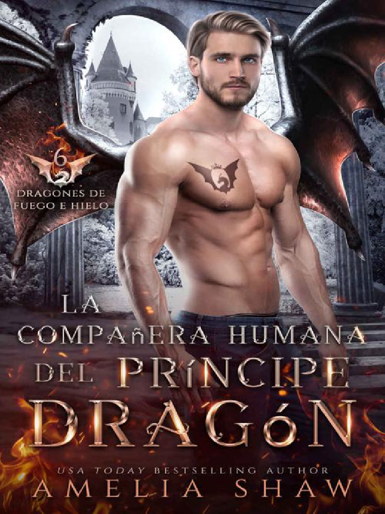 La Compañera Humana Del Principe Dragon - Amelia Shaw | Descargar gratis PDF | Amor