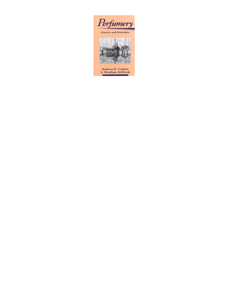 Perfumery - Practice and Principles | PDF | Perfume | Odor