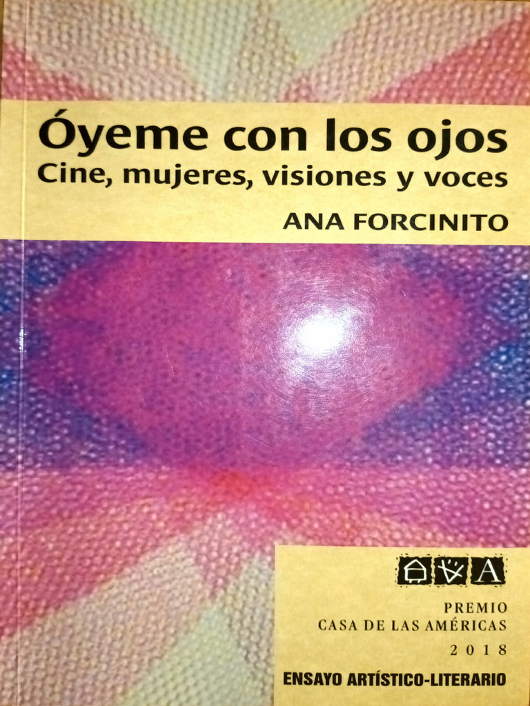 Forcinito, Ana - Introducción A Óyeme Con Los Ojos | PDF | Feminismo ...