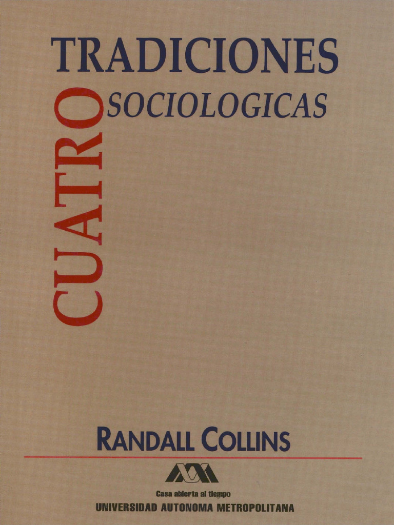 Randall Collins Cuatro Tradiciones Sociologicas | PDF