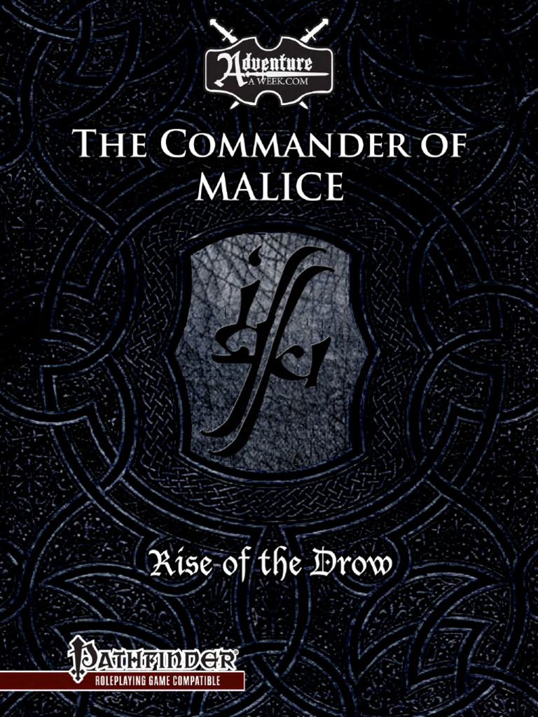 D&D3e - Pathfinder - Rise of The Drow - Epilogue - The Commander of ...