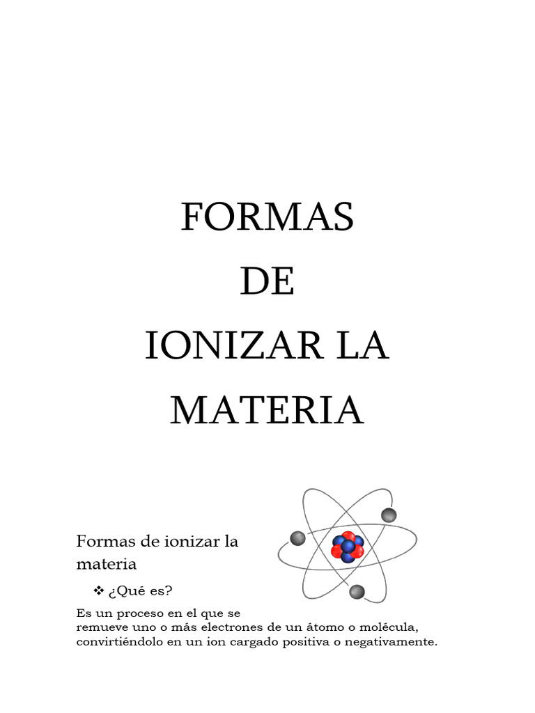 Formas de Ionizar La Materia | PDF