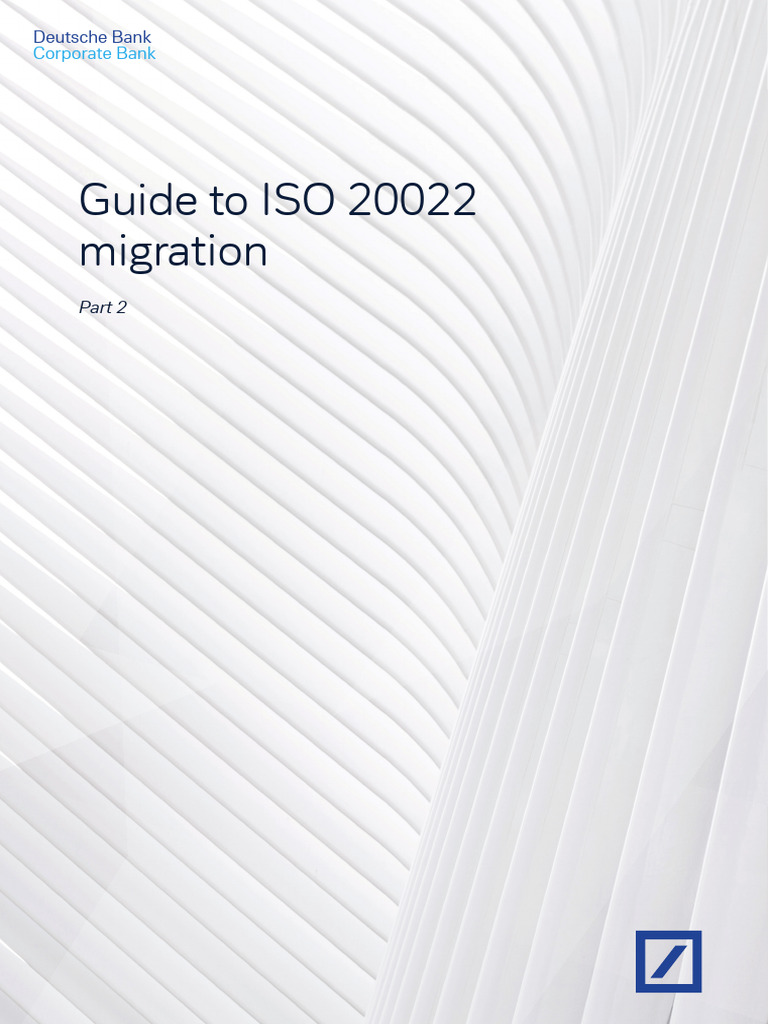 Guide To ISO 20022 Migration Part 2 | PDF