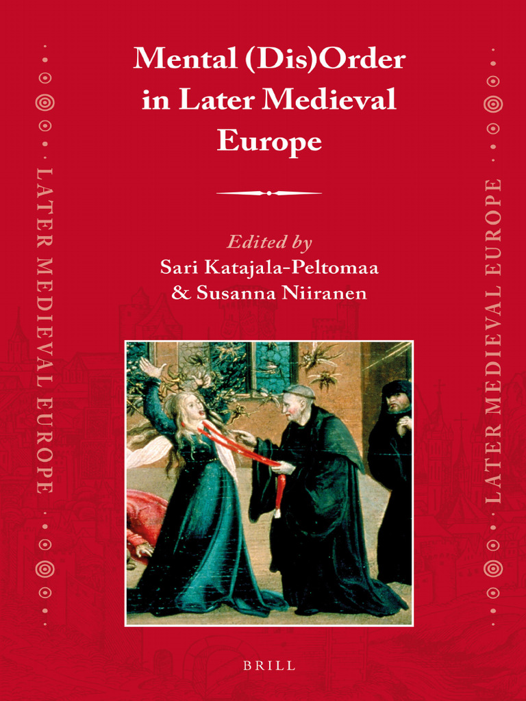 Mental (Dis) Order in Later Medieval Europe | PDF | Disability | Medicine