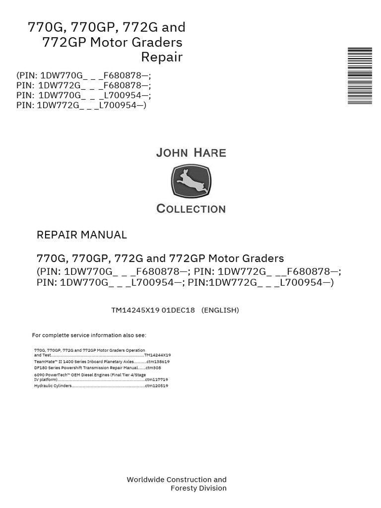 John Deere 770G, 770GP, 772G, 772GP Motor Grader Service Repair Manual TM14245X19 - PDF Download ...