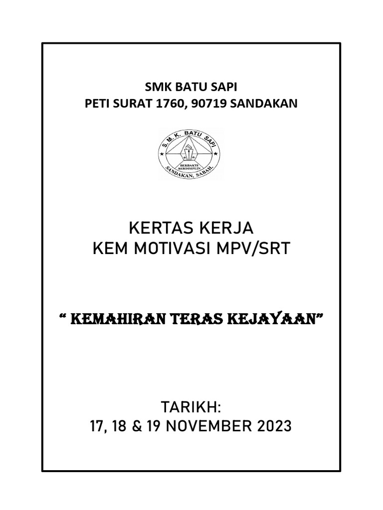 Kertas Kerja Kem Motivasi MPV/SRT: SMK Batu Sapi Peti Surat 1760, 90719 ...