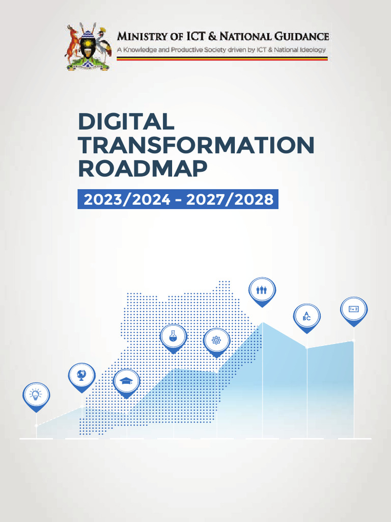 Ministry of ICT - Digital Roadmap (Uganda) | PDF | Information And Communications Technology ...