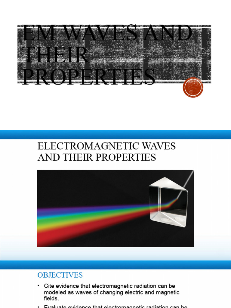 Em Waves and Their Properties-2 | PDF | Electromagnetic Radiation | Waves