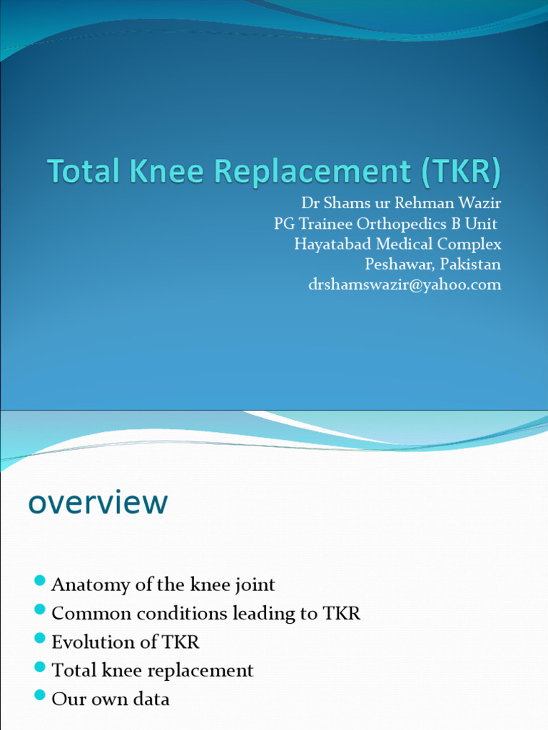 Dokumen - Tips Total Knee Replacement TKR | PDF