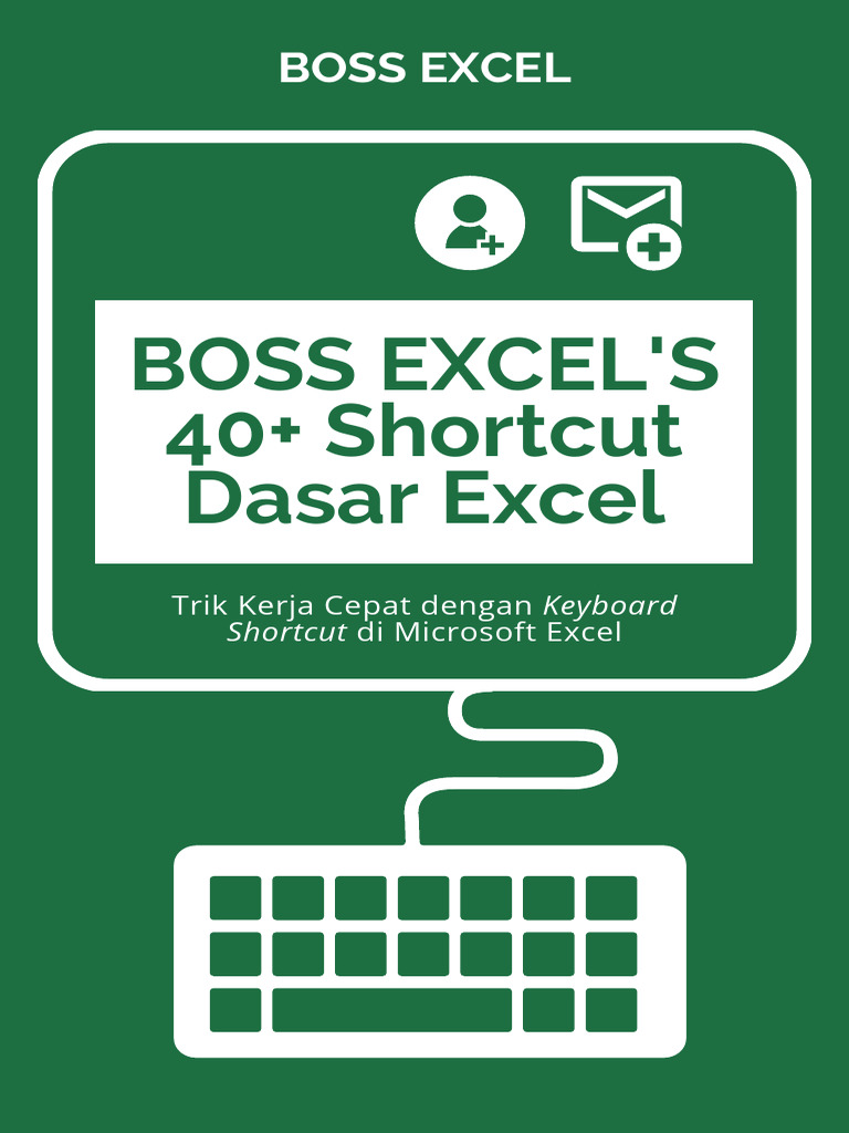 Ebook BOSS EXCELs 40 Shortcut Dasar Excel v2 | PDF
