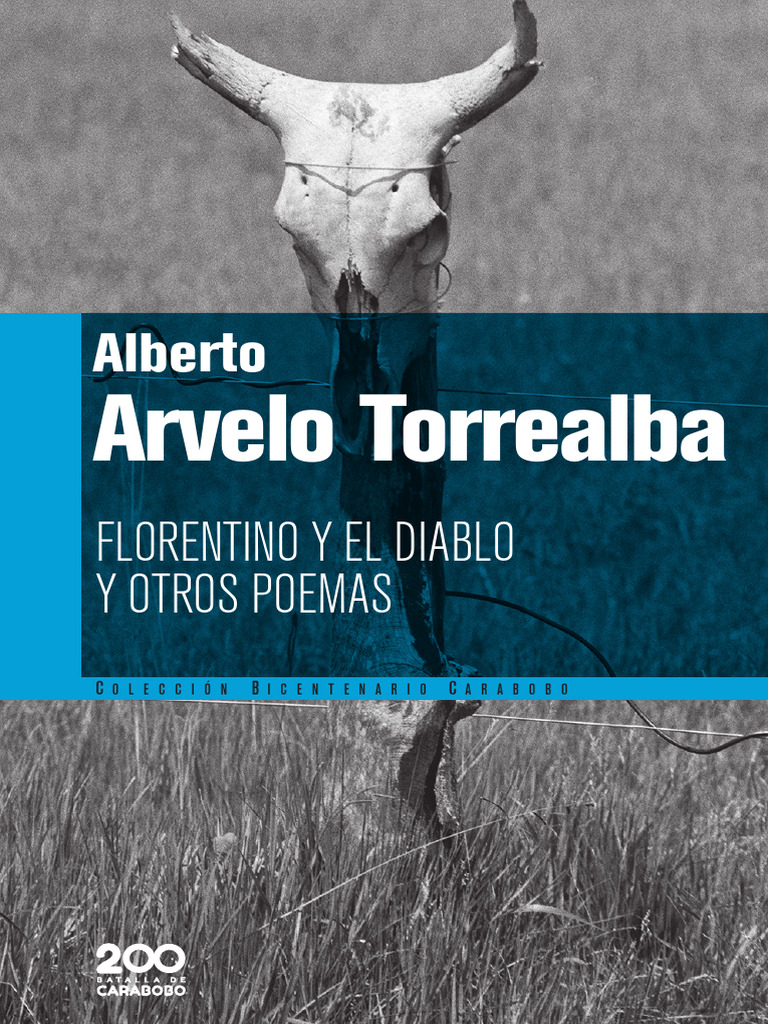 (Colección Bicentenario Carabobo 35) Arvelo Torrealba, Alberto - Florentino y El Diablo y Otros ...