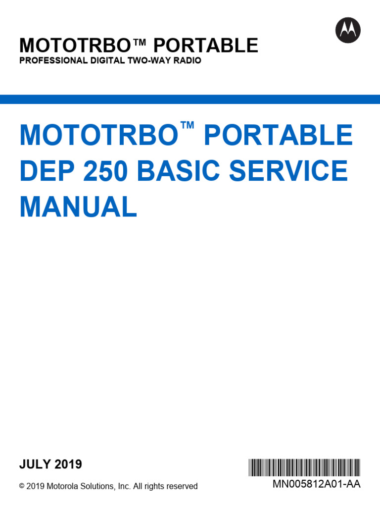 MOTOTRBO-Portable-DEP250-Basic-Service-Manual MN005812A01-AA-enus - 1 | PDF