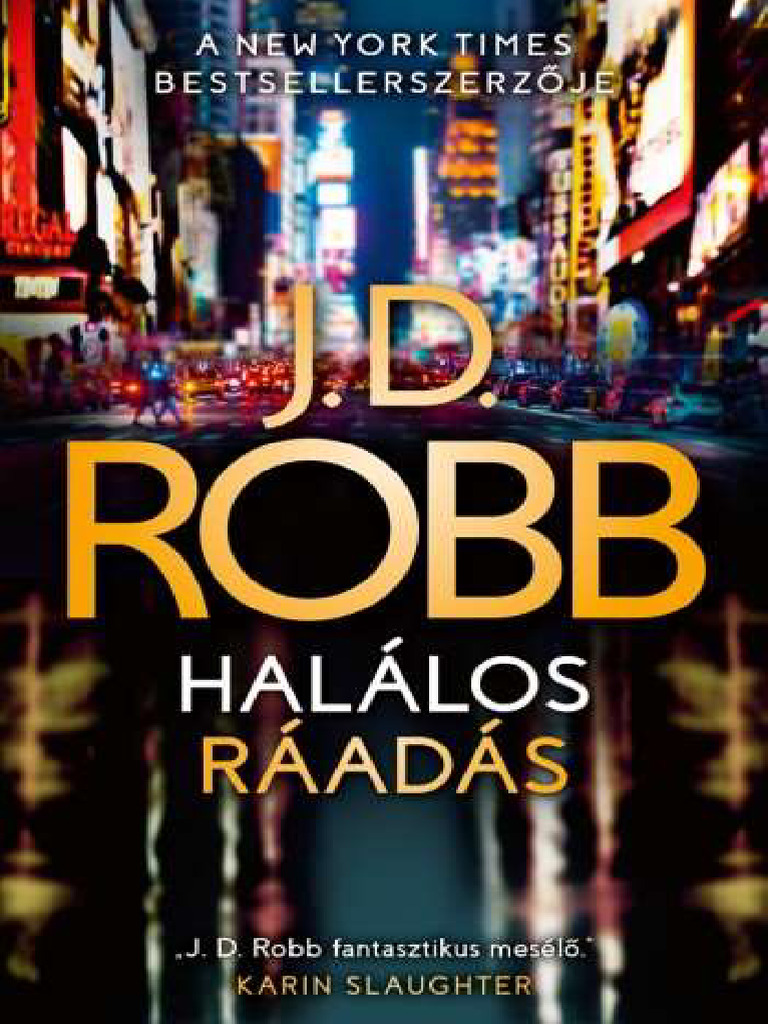 Nora Roberts J. D. Robb - Halálos Sorozat - 56. Halálos Ráadás | PDF