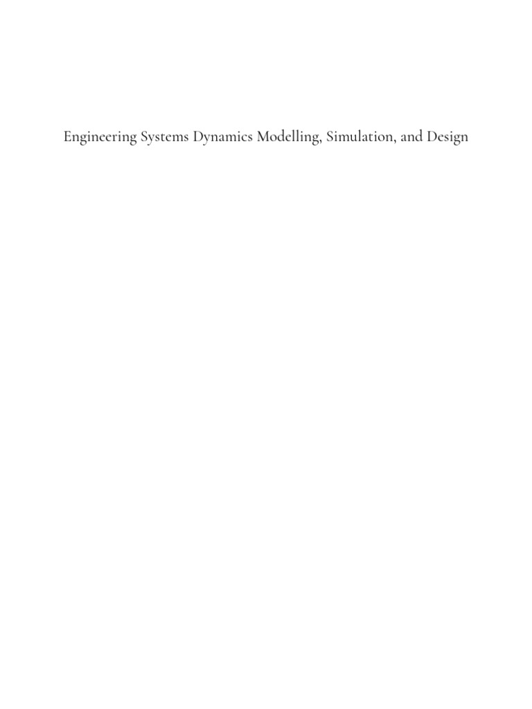 Engineering Systems Dynamics Modelling Simulation and Design 1634844603 | PDF | Lagrangian ...