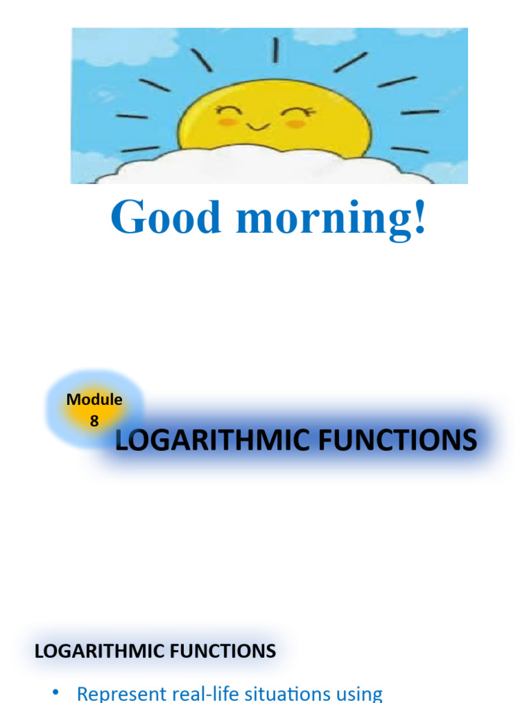 Gen - Math q8q9 Logarithmic-Functions | PDF | Logarithm | Exponentiation