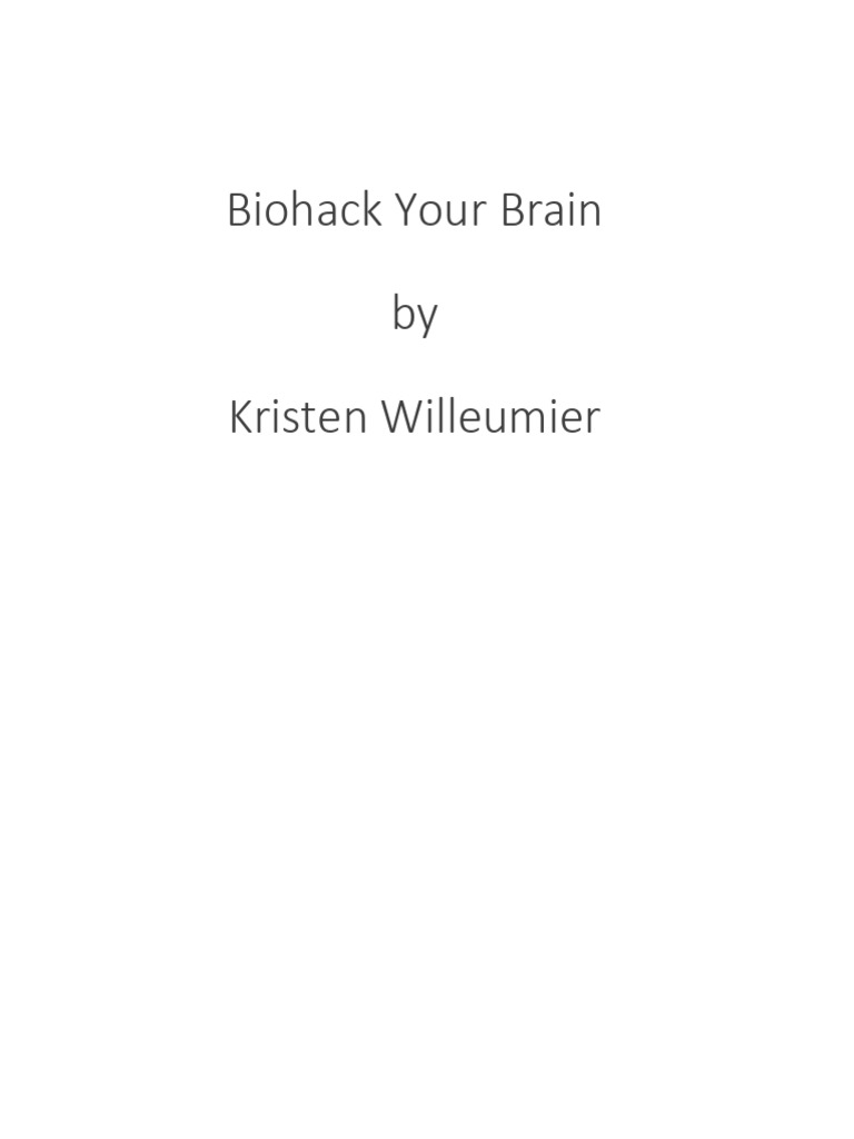 Biohack Your Brain Pdf Stress Biology Brain