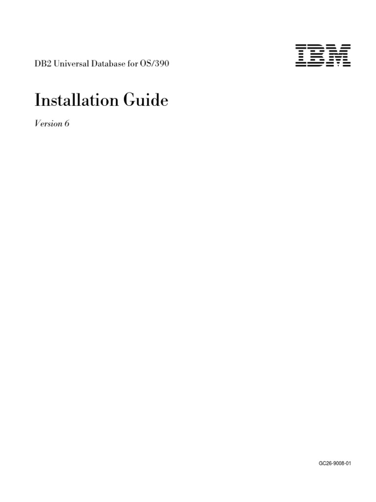 Installation Guide: DB2 Universal Database For OS/390 | PDF | Ibm Db2 | Sql