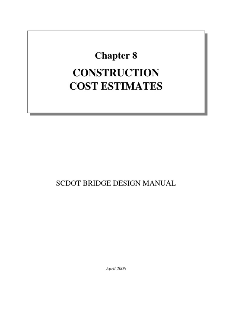 Construction Cost Estimates: Scdot Bridge Design Manual | PDF ...